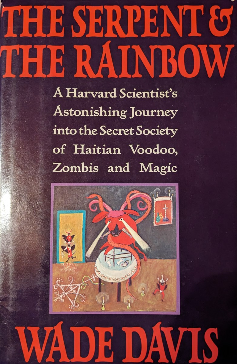 Bound Horror! – WADE DAVIS: “The Serpent and the Rainbow” (1985 ...